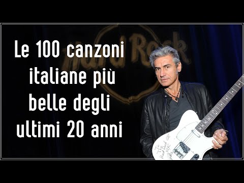 Le 100 canzoni italiane più belle degli ultimi 20 anni - Il meglio ...