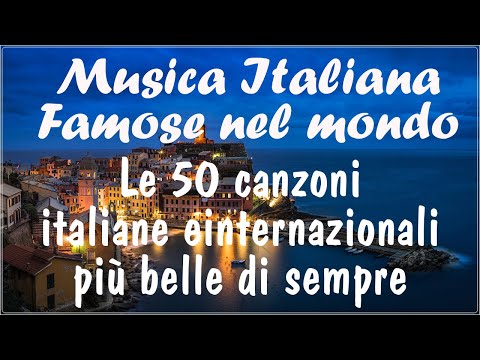 Le 50 canzoni italiane e internazionali più belle di sempre - Musica ...